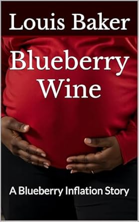 Blueberry Wine: A Blueberry Inflation Story - Kindle edition by Baker ...