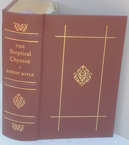 The Sceptical Chymist: Boyle, Robert: Amazon.com: Books
