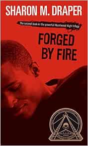 Forged by Fire: Draper, Sharon M.