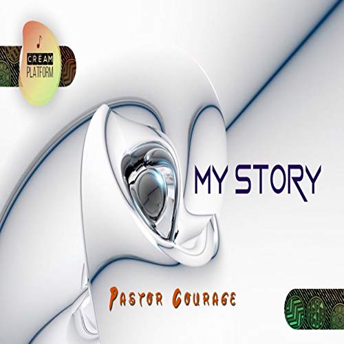 Play My Story by Pastor Courage on Amazon Music