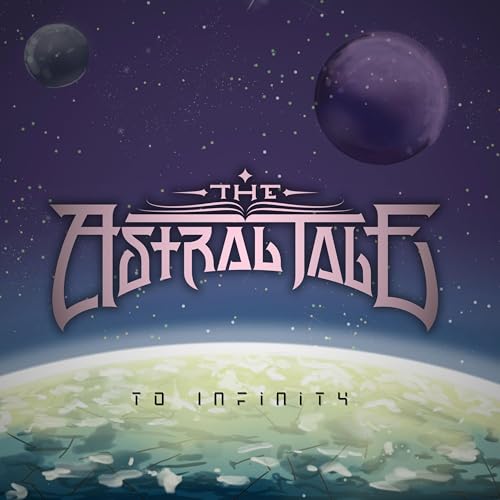Spiele To Infinity von The Astral Tale auf Amazon Music ab