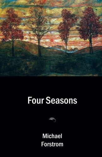 Four Seasons: Forstrom, Michael: 9780923389949: Amazon.com: Books