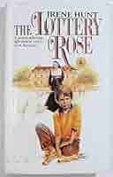 Irene Hunt Lottery Rose