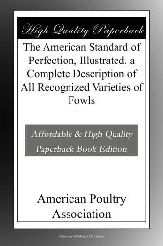 The American Standard of Perfection, Illustrated. a Complete ...