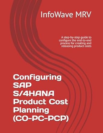 Amazon.com: Configuring SAP S/4HANA Product Cost Planning (CO-PC-PCP ...