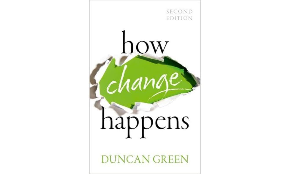How Change Happens: Green, Dr Duncan: 9780198899952: Amazon.com: Books