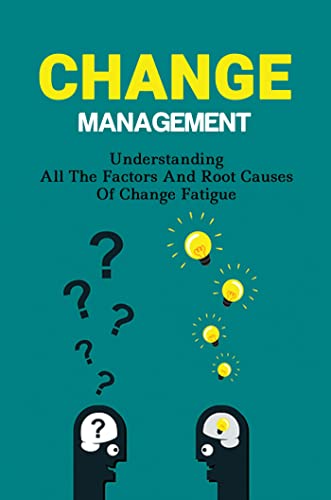 Amazon | Change Management: Understanding All The Factors And Root ...