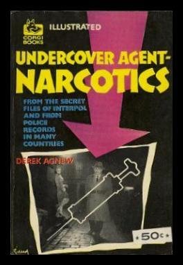 UNDERCOVER AGENTS: Narcotics: Agnew, Derek: Amazon.com: Books