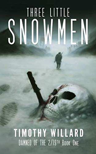 Amazon.com: Three Little Snowmen (Damned of the 2/19th): 9781791771980 ...