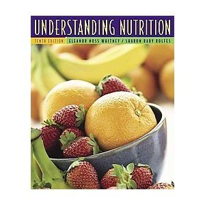 Understanding Nutrition (Understanding Nutrition (Tenth Edition), Tenth ...