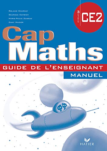 Cap Maths CE2: Guide de l'enseignant : Charnay, Roland: Amazon.es: Libros