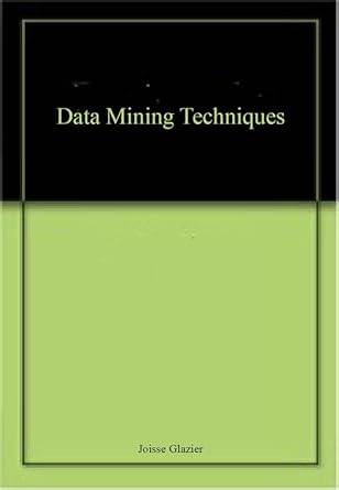 Data Mining Techniques : Amazon.in: Books