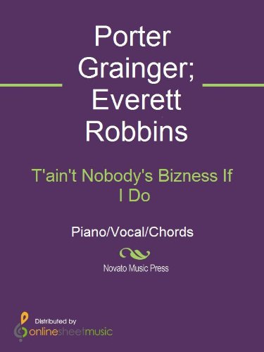 T'ain't Nobody's Bizness If I Do (English Edition) eBook : Grainger ...