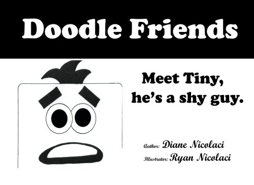 Amazon.com: Doodle Friends: Meet Tiny: 9781495489037: Nicolaci, Diane M ...