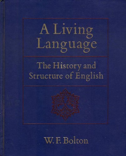 Amazon.com: A Living Language: The History and Structure of English ...