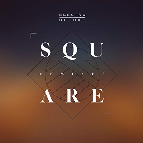 Square Remixes : Electro deluxe: Amazon.de: Digital Music