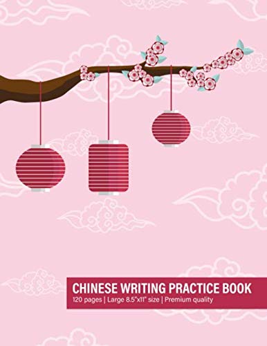 Chinese Writing Practice Book: Tian Zi Ge Paper Notebook, Chinese ...