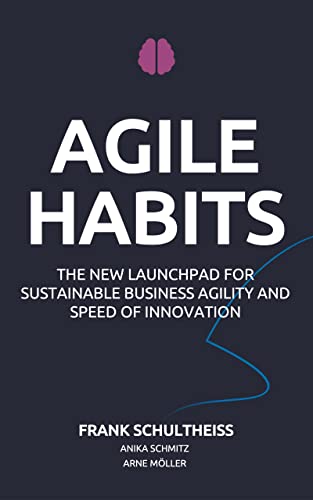 Amazon.com: Agile Habits: The New Launchpad for Sustainable Business ...