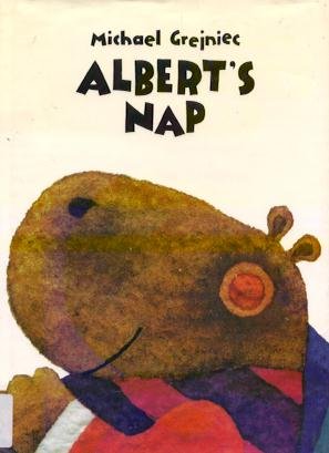 Albert's Nap: Amazon.co.uk: Grejniec, Michael: 9781558582798: Books
