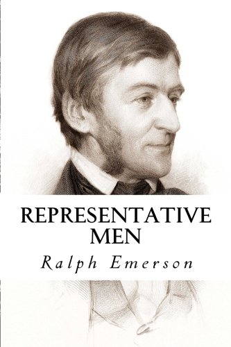 Representative Men: Emerson, Ralph Waldo: 9781533209665: Amazon.com: Books