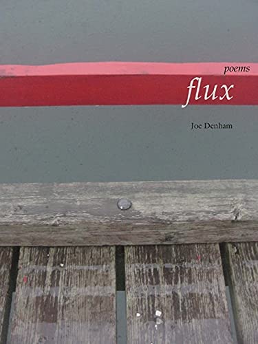 Flux: Denham, Joe: 9780889711945: Amazon.com: Books