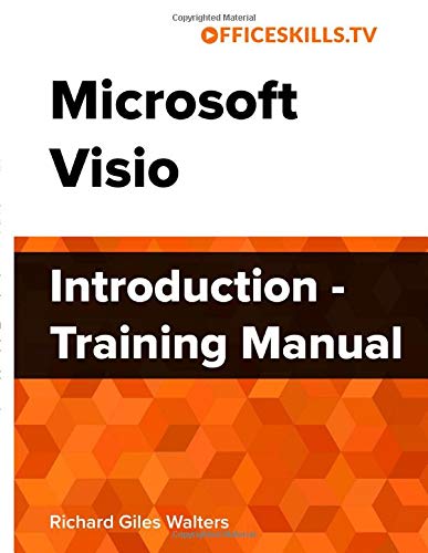 Microsoft Visio Introduction Training Manual: Walters, Richard Giles ...