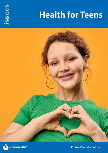 Health for Teens: Issues: PSHE & RSE Resources For Key Stage 3 & 4: 467 ...