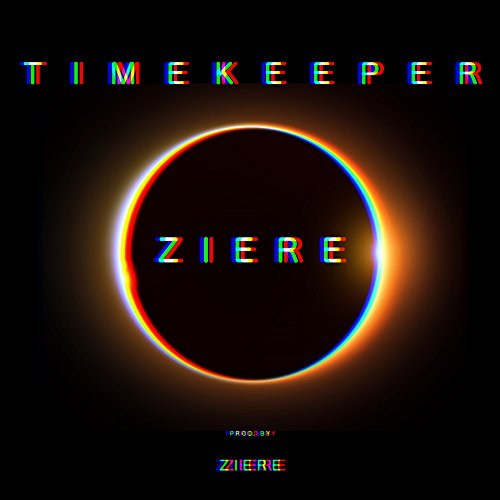 Timekeeper by Ziere on Amazon Music - Amazon.com