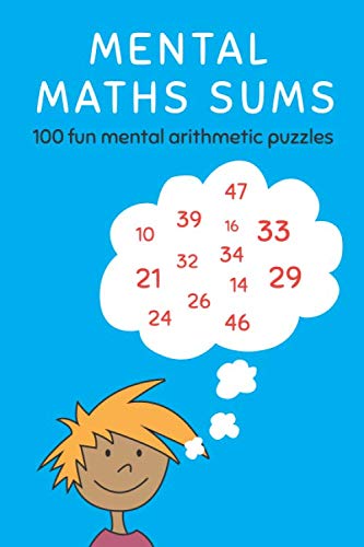 Mental Maths Sums: 100 fun mental arithmetic puzzles: Media, Clarity ...