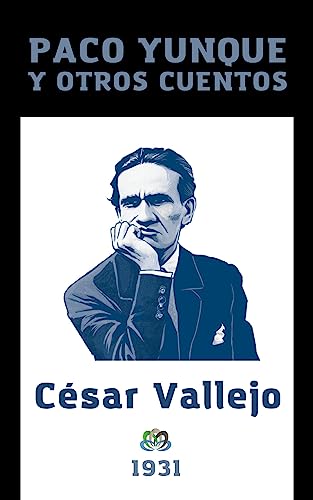 Amazon.com: PACO YUNQUE Y OTROS CUENTOS: 1931 (Spanish Edition) eBook ...