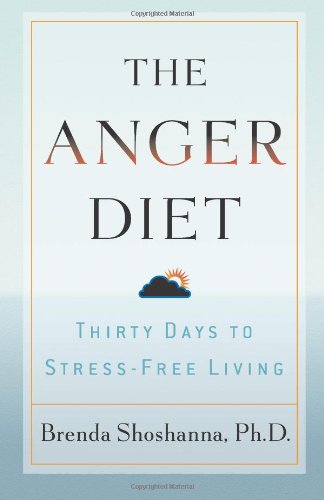 Amazon.com: Anger Diet, The: Thirty Days to Stress-Free Living ...