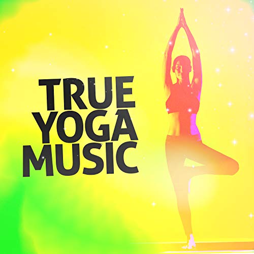Play True Yoga Music by Yoga Music on Amazon Music