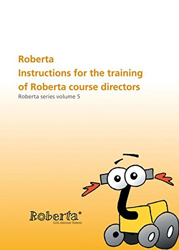 Roberta - Instructions for the training of Roberta course Directors ...