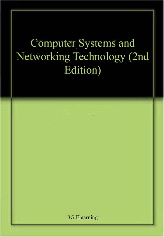 Computer Systems and Networking Technology (2nd Edition) : Amazon.in: Books