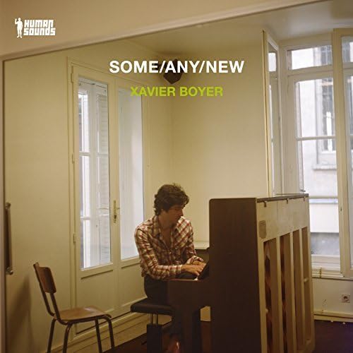 BOYER,XAVIER - Some / Any / New - Amazon.com Music