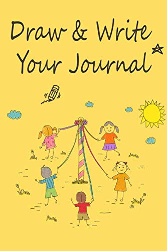 draw and write your journal for kids: draw and write your journal for ...