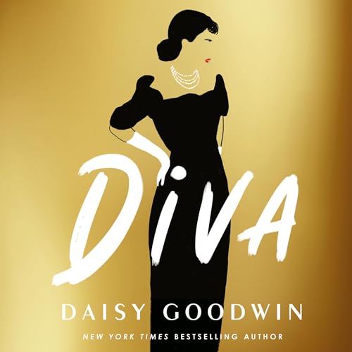 Diva (Audio Download): Daisy Goodwin, Daisy Goodwin, Josephine Goddard ...