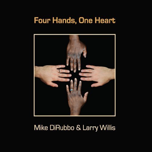 Four Hands, One Heart by Mike Dirubbo (2014-07-15) - Amazon.com Music