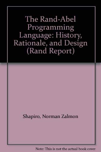 The Rand-Abel Programming Language: History, Rationale, and Design ...