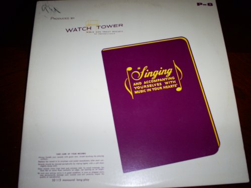 Watchtower, Jehovah's Witnesses - Singing and Accompanying Yourselves ...
