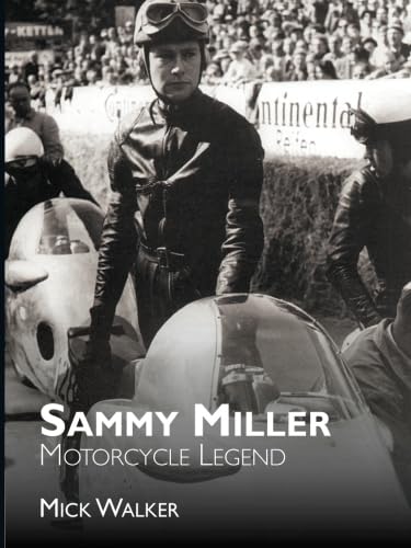 Sammy Miller: Motorcycle Legend: Walker, Mick: 9781780913988: Amazon ...