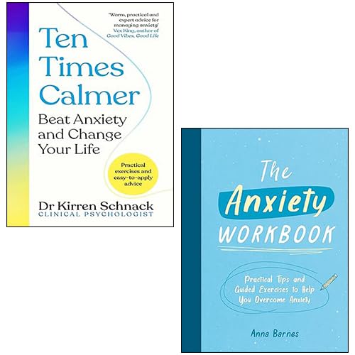 The Anxiety Workbook By Anna Barnes, Ten Times Calmer [Hardcover] By Dr ...