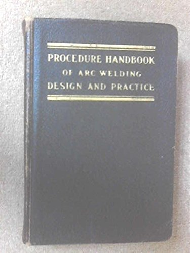 Procedure Handbook of Arc Welding Design & Practice: Various: Amazon ...