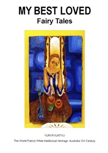 My Best Loved Fairy Tales eBook : Ryuntyu, Yuri: Amazon.in: Kindle Store
