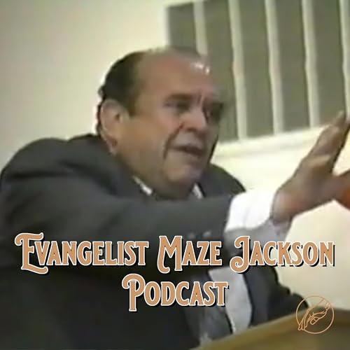 Amazon.com: Evangelist Maze Jackson Podcast : Unseen Hand Media ...