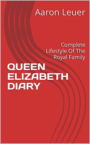 Amazon.com: QUEEN ELIZABETH DIARY: Complete Lifestyle Of The Royal ...