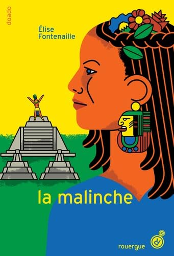 Amazon.com: La Malinche: 9782812622922: Fontenaille, Elise: Books