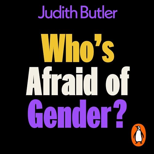 Who's Afraid of Gender? (Audio Download): Judith Butler, Judith Butler ...