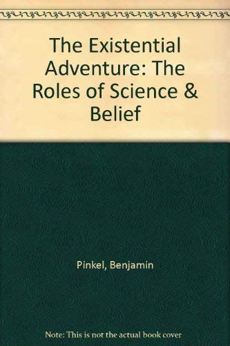 Existential Adventure: Pinkel, Benjamin: 9780875162102: Amazon.com: Books