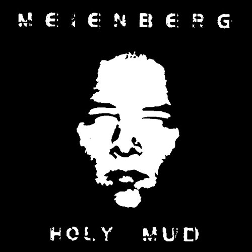 Holy Mud by Meienberg on Amazon Music - Amazon.com
